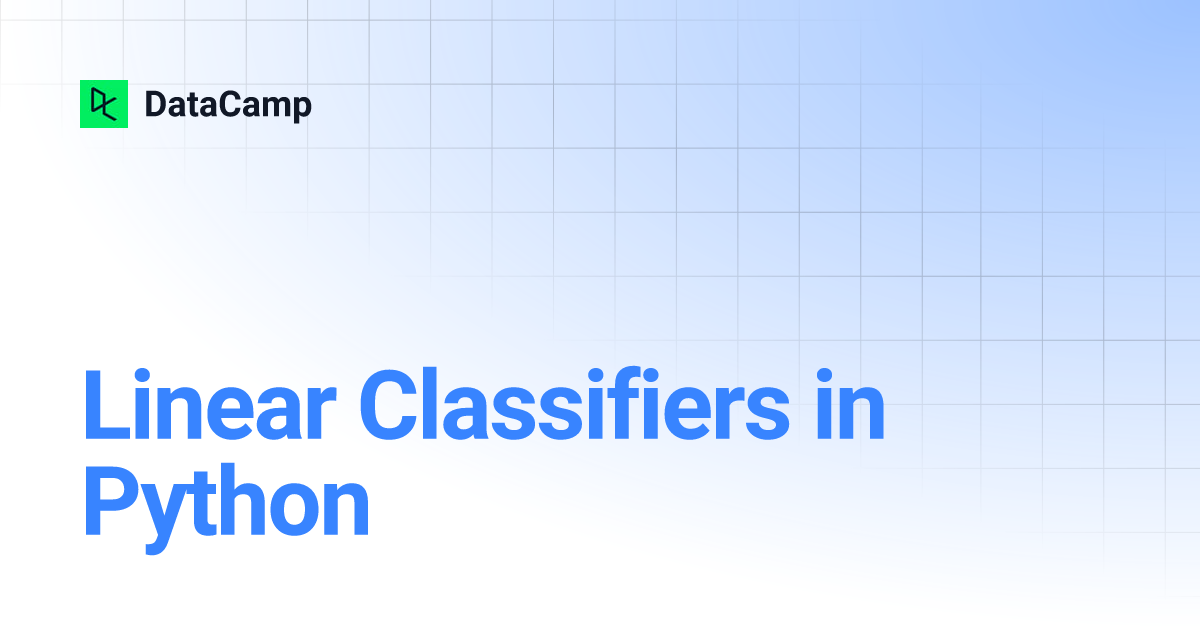 Linear Classifiers In Python Datacamp 5335